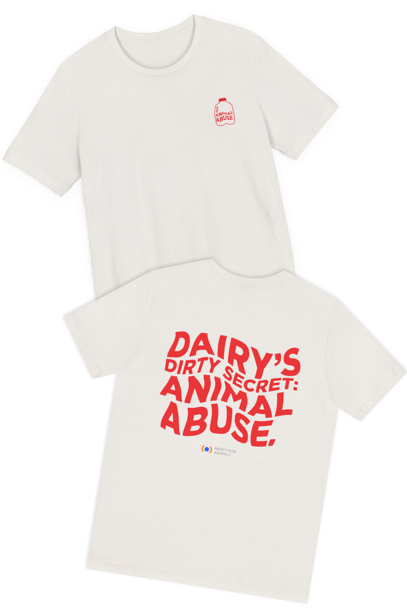 ‘Dairy’s Dirty Secret’ T – ShopMFA.com